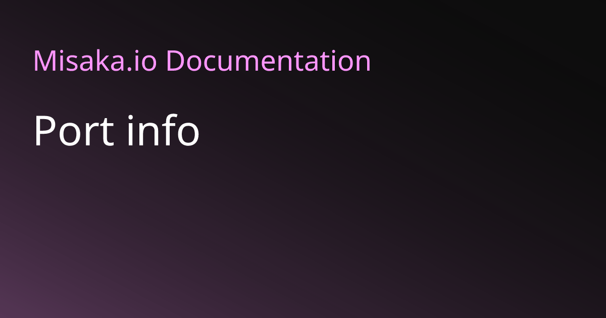 Port info